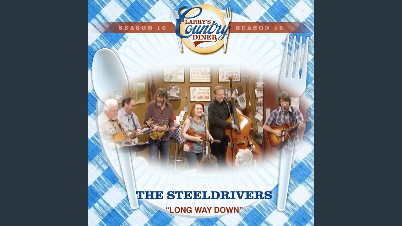 Long Way Down (Larry's Country Diner Season 16) - YouTube