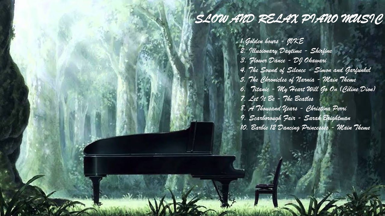 SUPER SLOW AND RELAXED PIANO MUSIC (温柔慢钢琴音乐） - YouTube