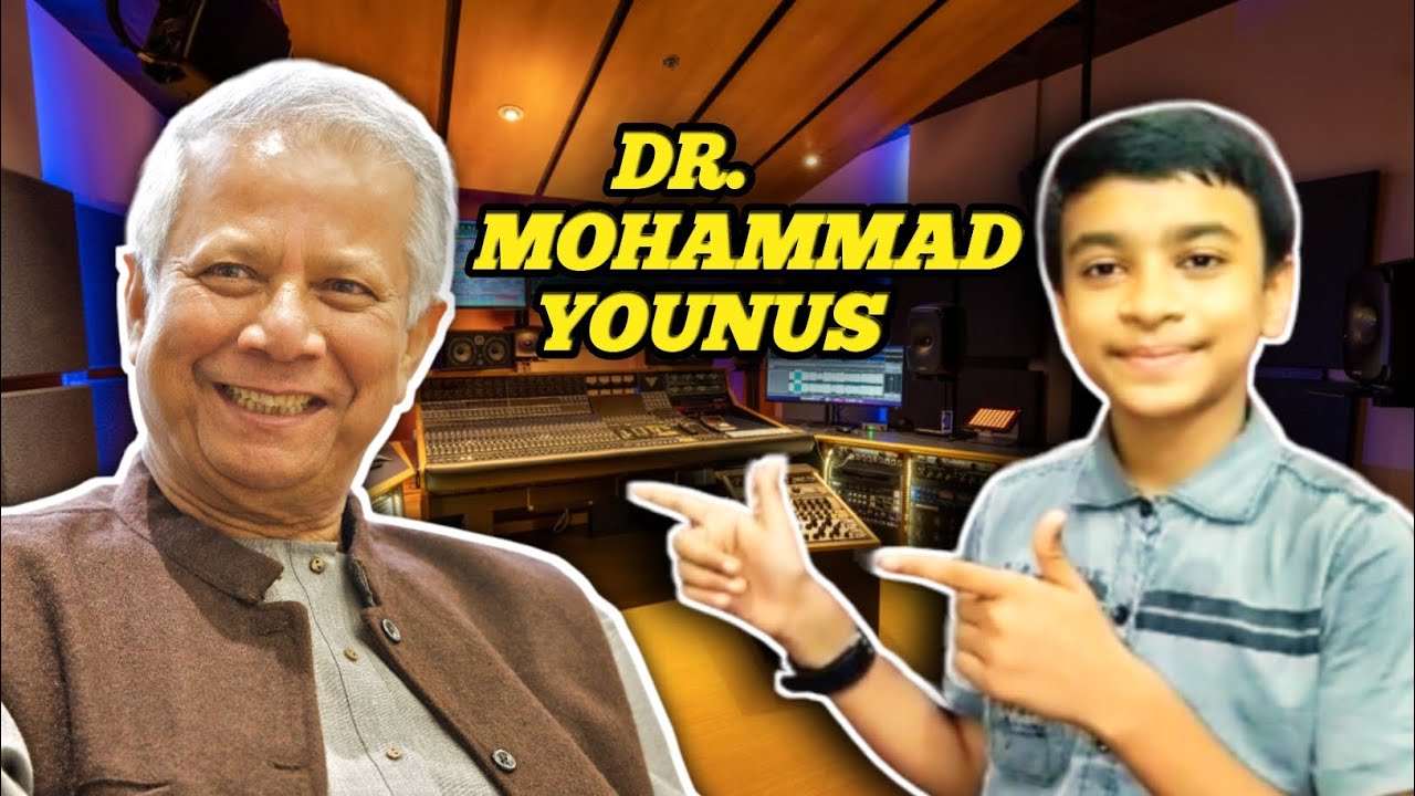 DOCTOR MOHAMMAD YOUNUS || SHEIKH HASIBUL ISLAM || - YouTube