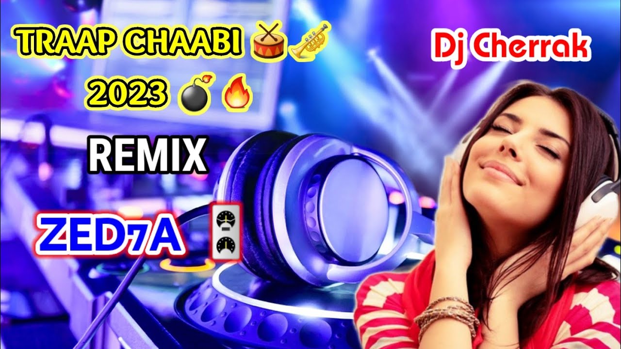DJ CHERRAK - TRAP CH3BI 21 (Music Remix 2023) - YouTube