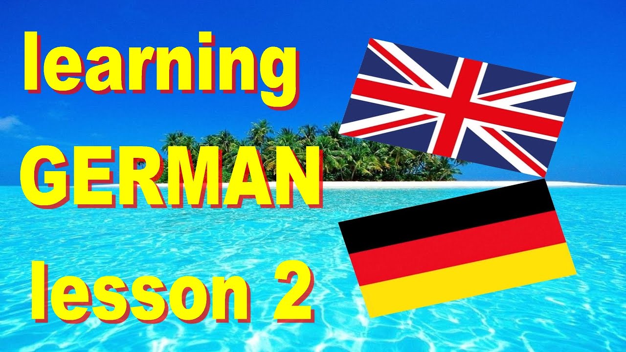 Learning GERMAN - lesson 2 - YouTube