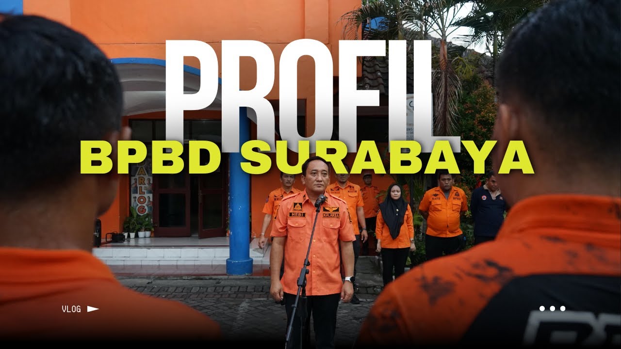 Profil BPBD Kota Surabaya - YouTube