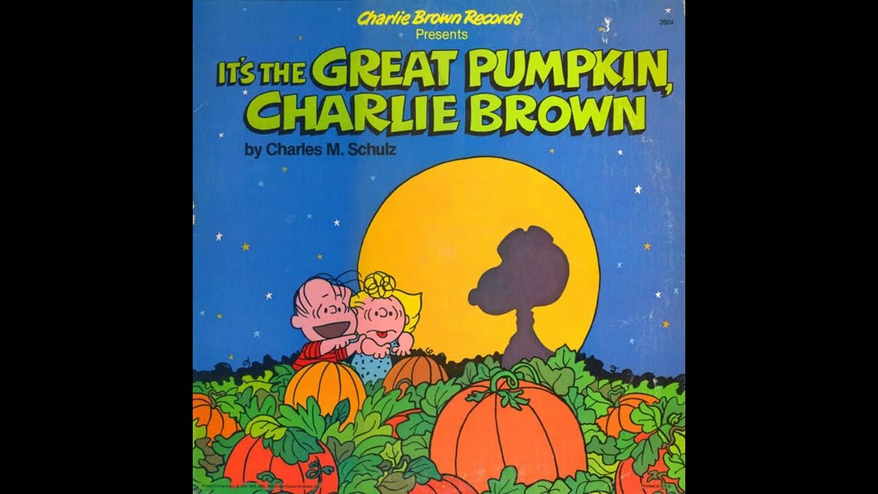 It's The Great Pumpkin, Charlie Brown (Audio) Pt. 1/2 - YouTube