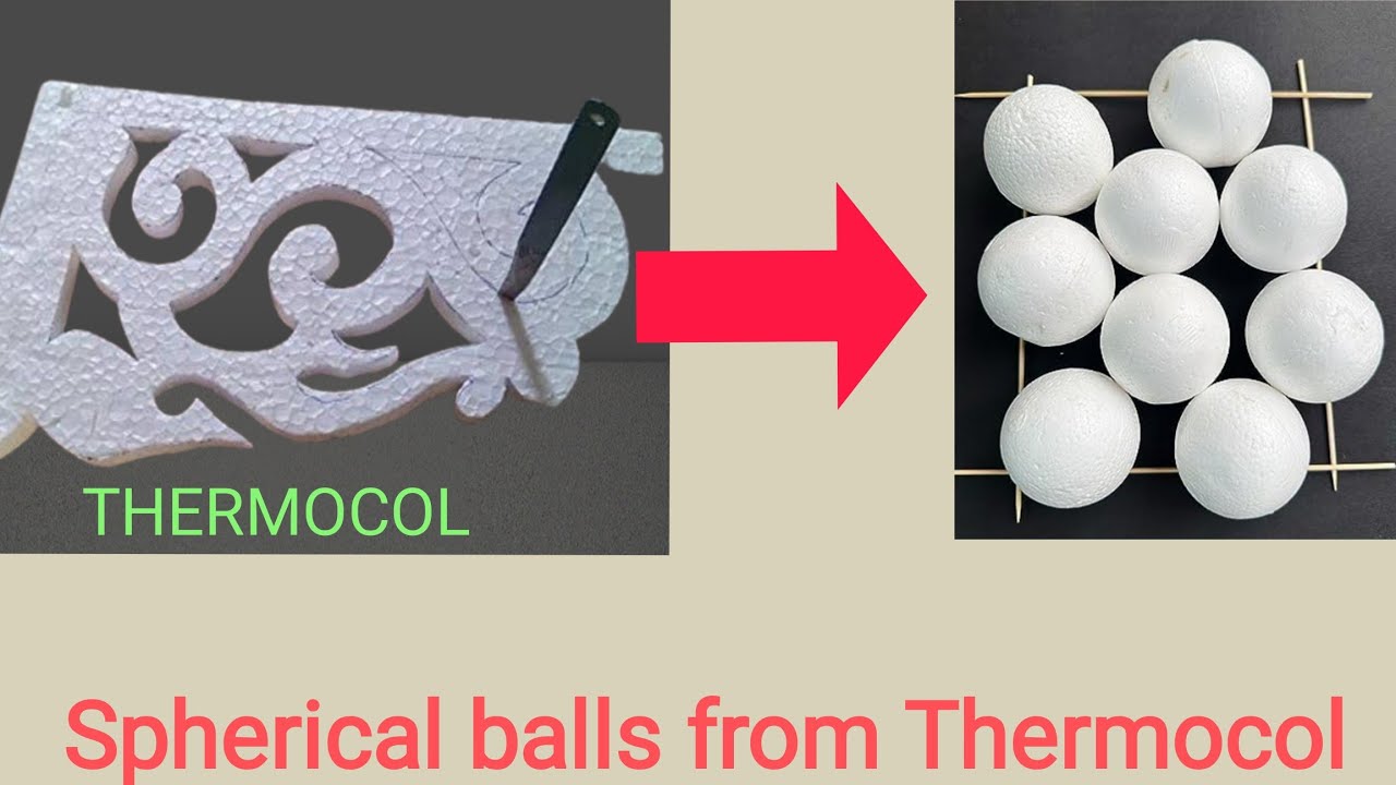 How to make sphere from Thermocol - YouTube