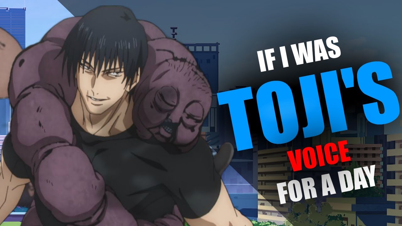 If I was TOJI FUSHIGURO's voice for a day (3K SUBS SPECIAL) - YouTube