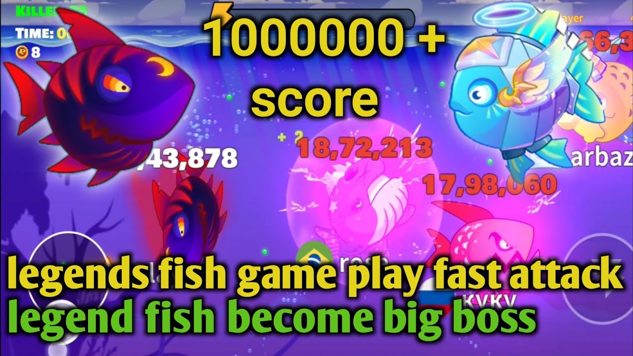 Legends Fish Become Big Boss || Fast Attack by Legend Boss || 1000000 ...