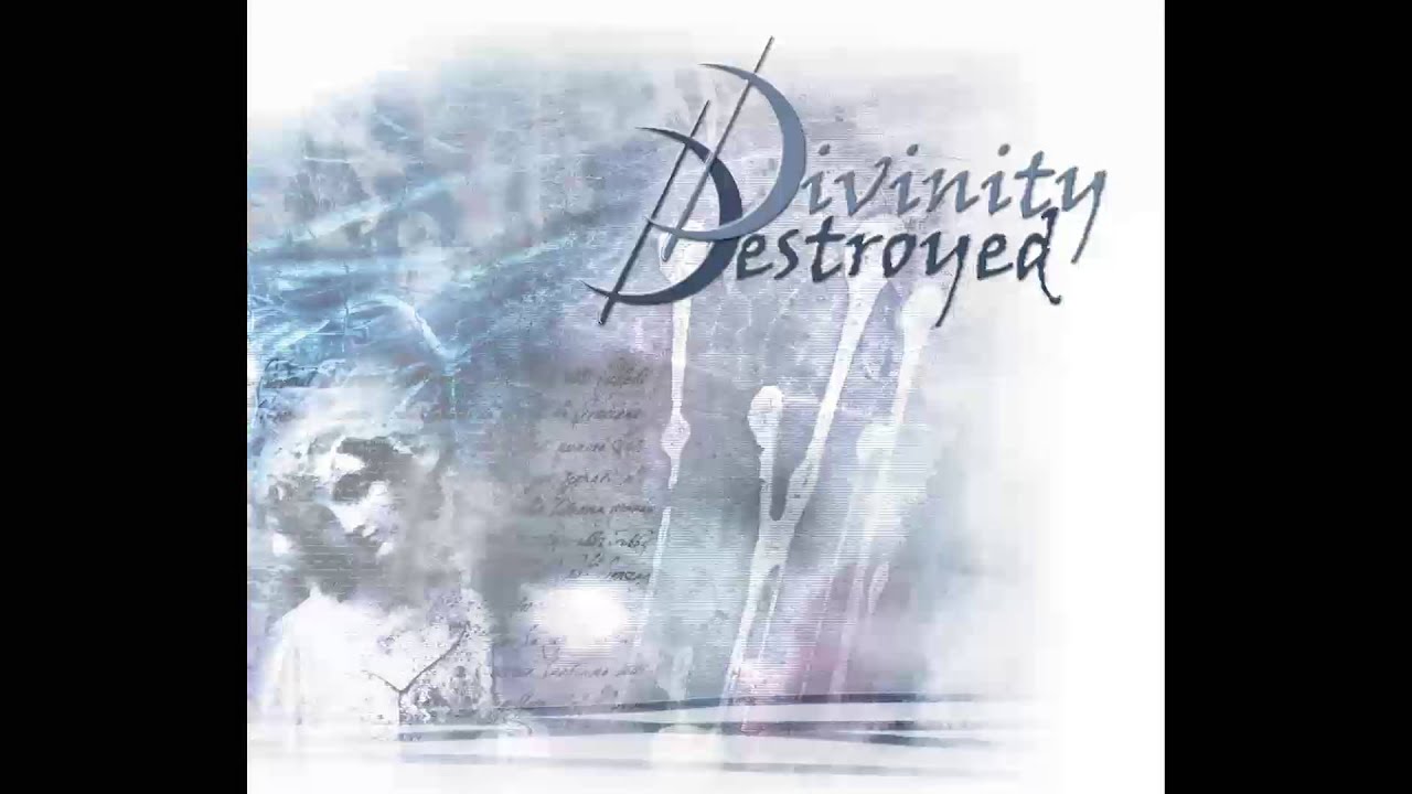 Divinity Destroyed - Divinity Destroyed - YouTube