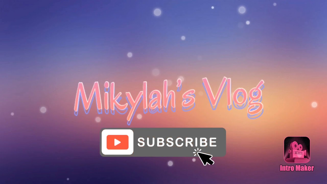 My New 1st Intro by Mikylah’s Vlog - YouTube