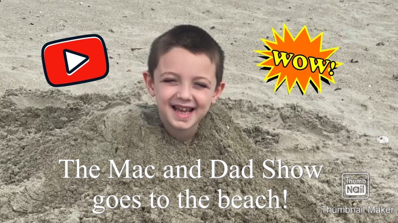 Episode 2: The Mac and Dad Show goes to the beach - YouTube