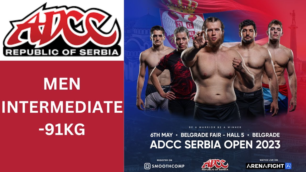 ADCC Serbia Open 2023 - MEN INTERMEDIATE -91KG (200lbs) Teaser - YouTube