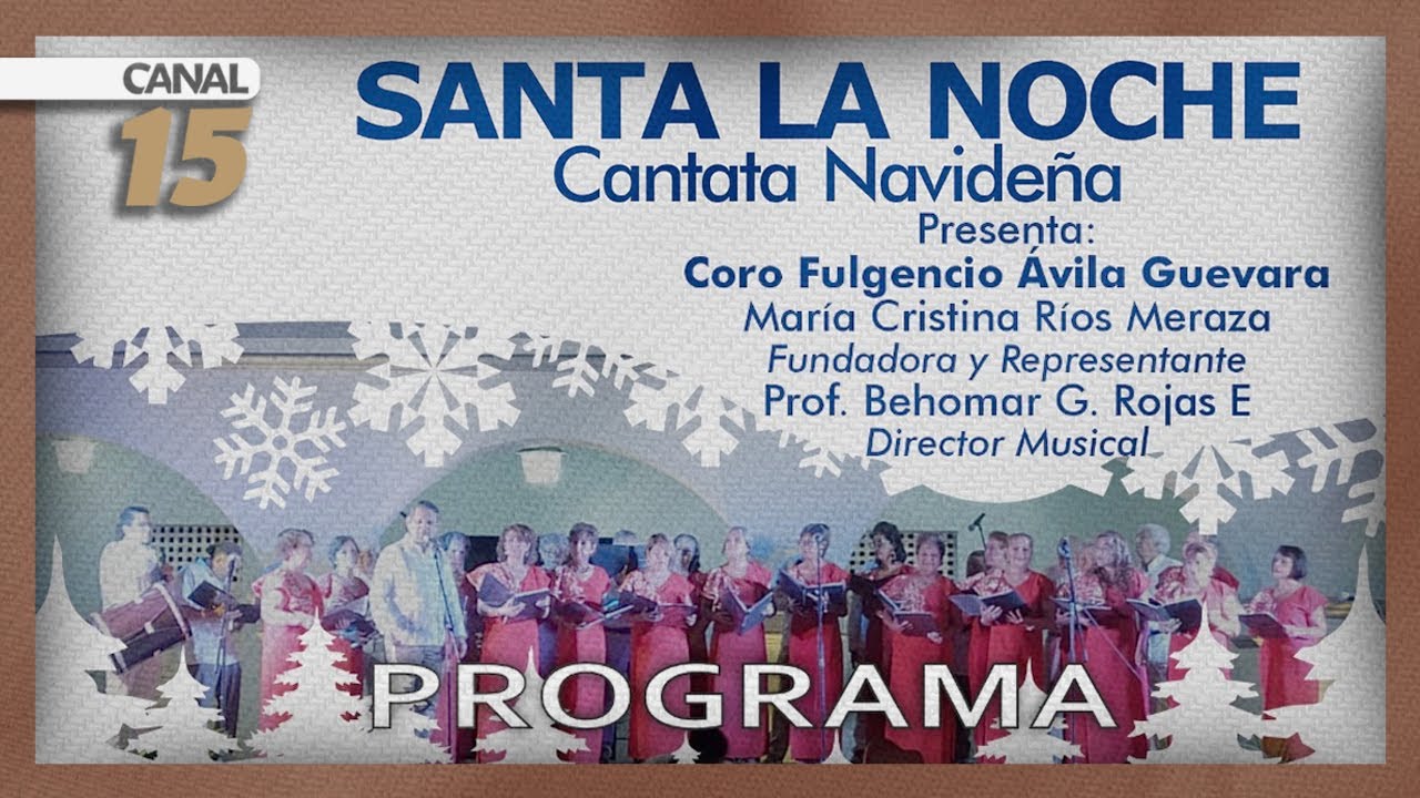 Cantata Navideña Santa la Noche - YouTube