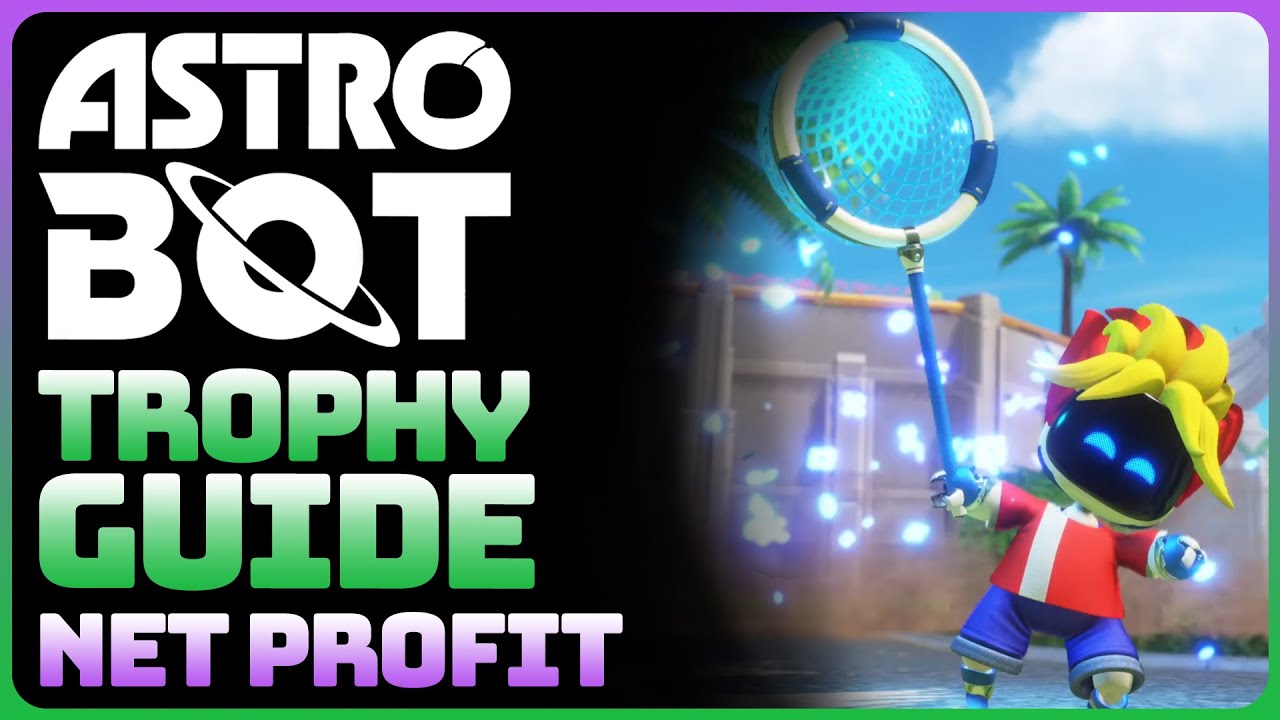 Astro Bot - Net Profit (Trophy Guide) - YouTube