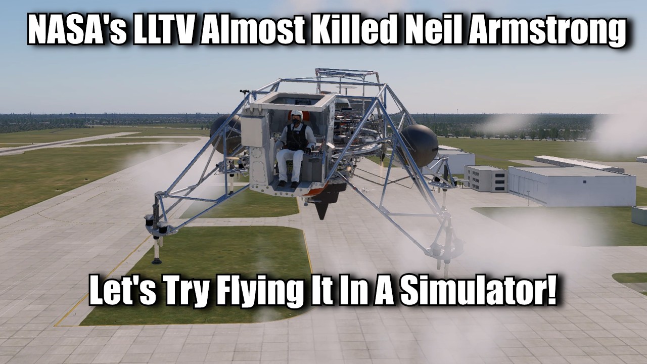 NASA's LLTV Almost Killed Neil Armstrong - Now You Can Try Flying It In ...
