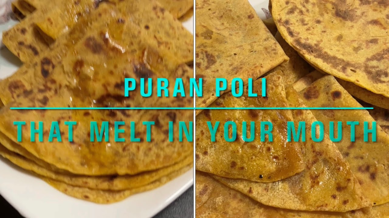 how to make Perfect Puran Poli | Best Yummy Poli | Puran Poli Recipe ...