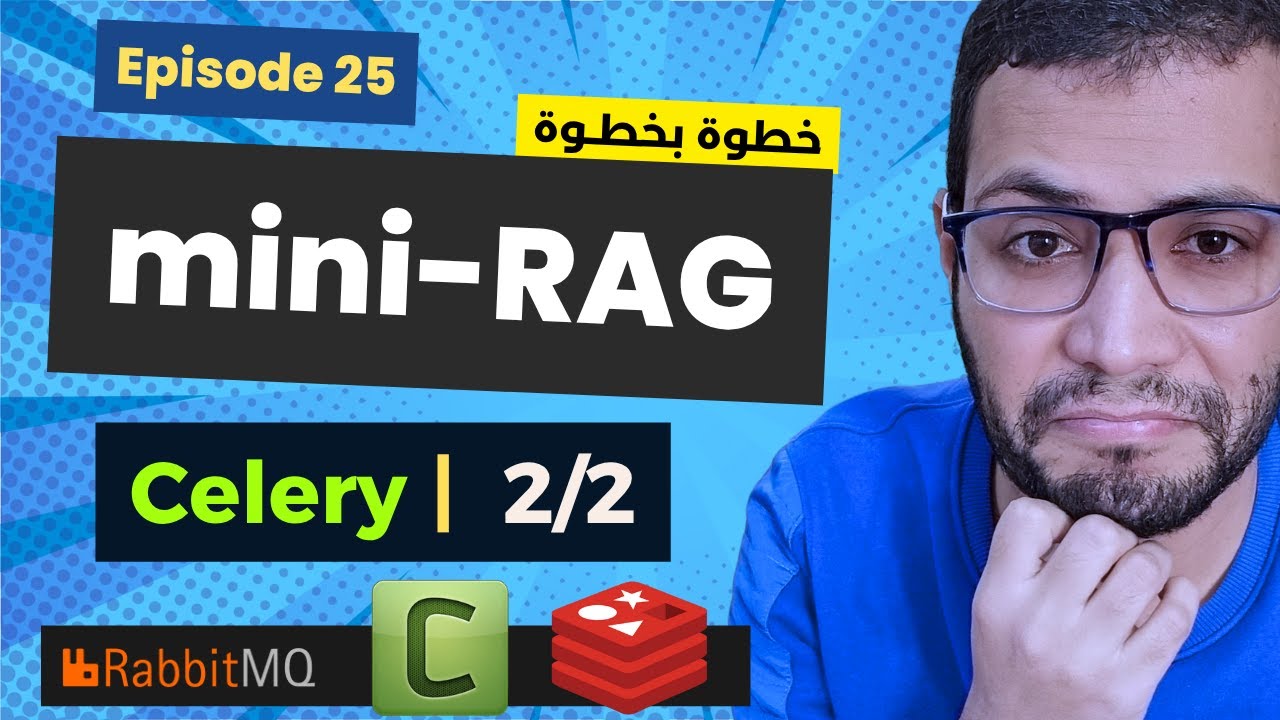 mini-RAG | 25 | Advanced Celery | Step 2/2 - YouTube