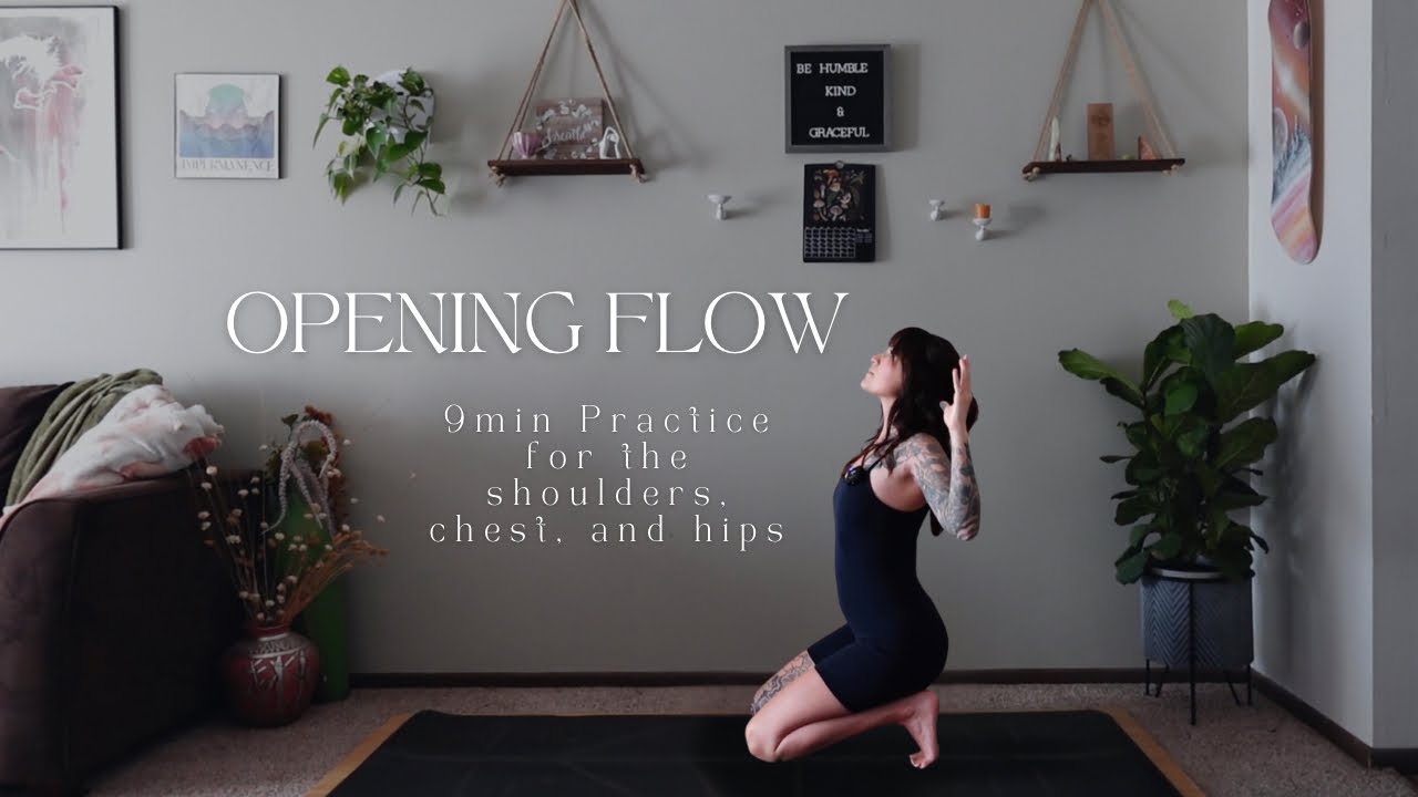 Opening Flow || 10 Minute Yoga for Shoulders and Hips - YouTube