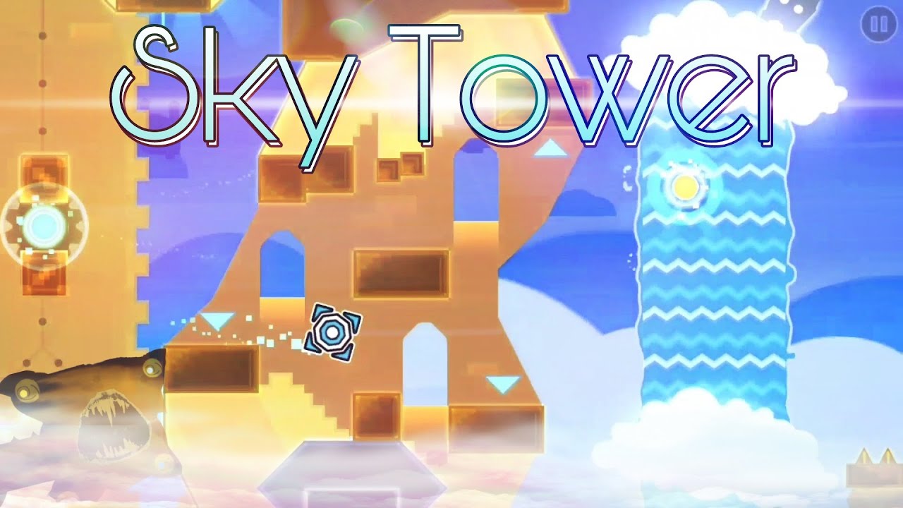 (Mobile) Sky Tower "100%" [Easy Demon] - By Rafer | Geometry Dash [2.11 ...