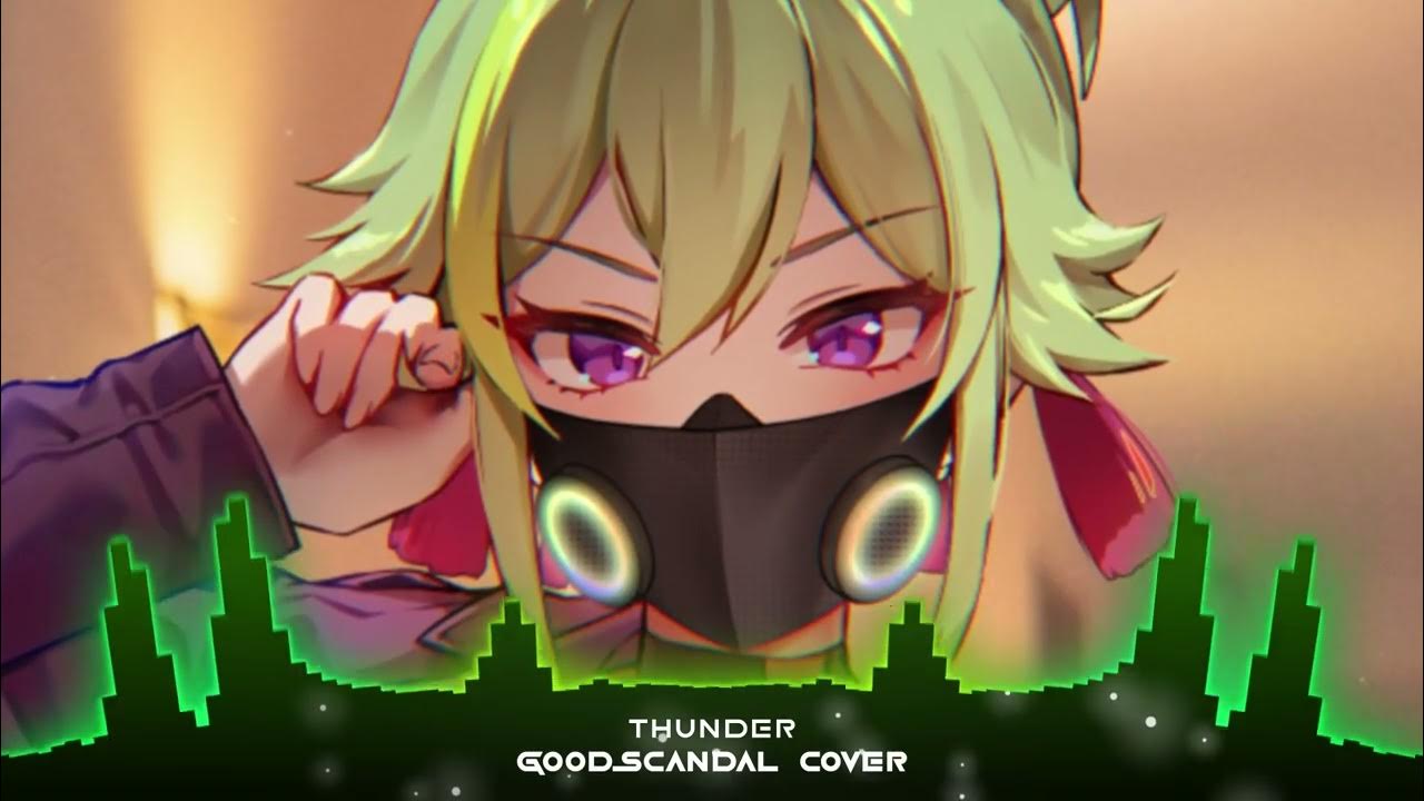 Nightcore - Thunder - YouTube