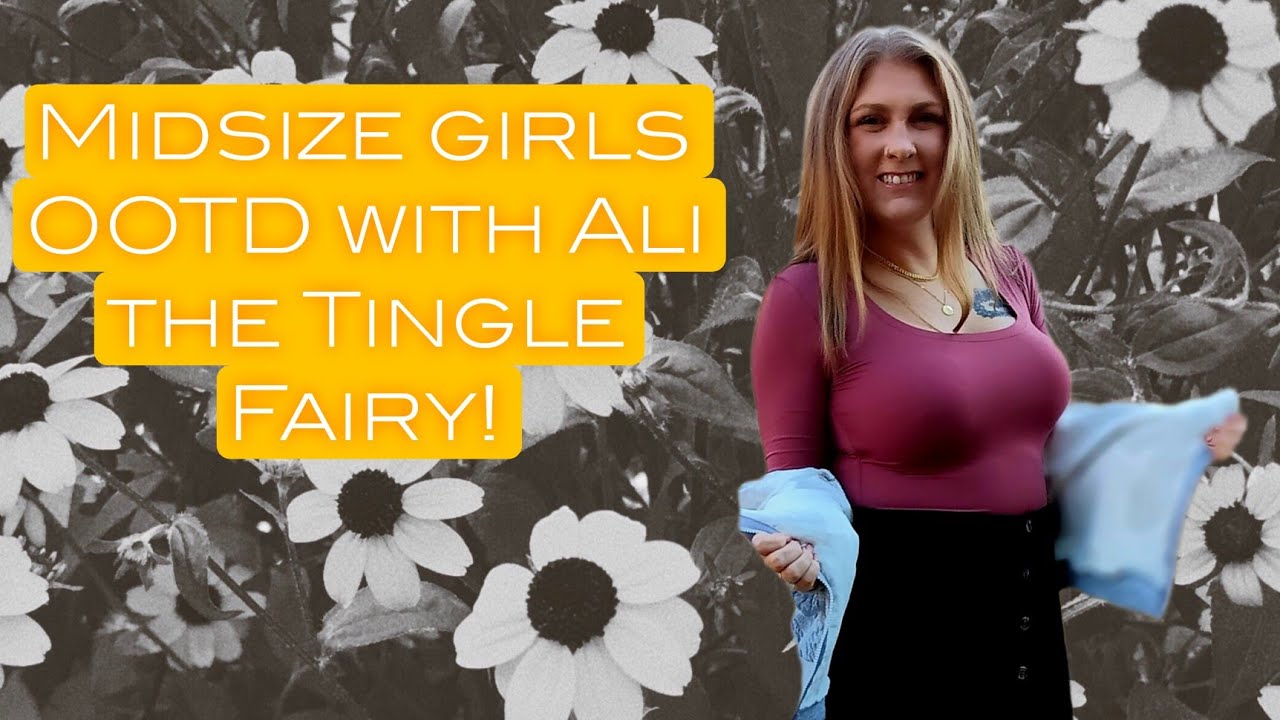 Midsize girls OOTD with Ali the Tingle Fairy! 🧚‍♀️💫 - YouTube