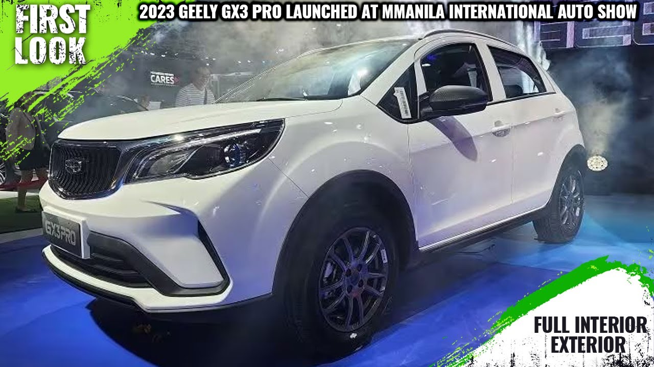 2024 Geely GX3 Pro Subcompact Crossover Launched At 2023 Manila Auto ...