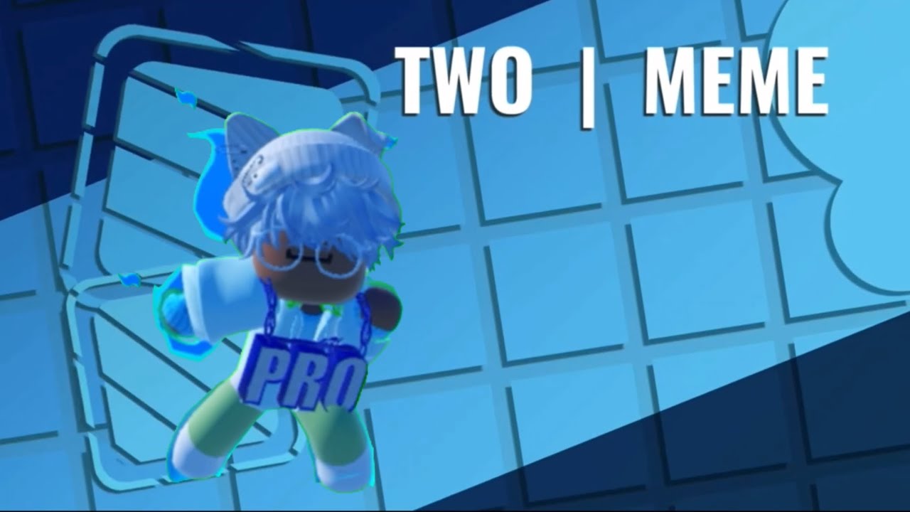 TWO MEME ️//Roblox edit - YouTube