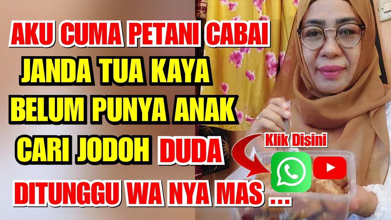 SALAM MAS SAYA ANI STATUS JANDA BELUM PUNYA ANAK CARI JODOH SEDERHANA DUDA TUA GAK MASALAH - YouTube