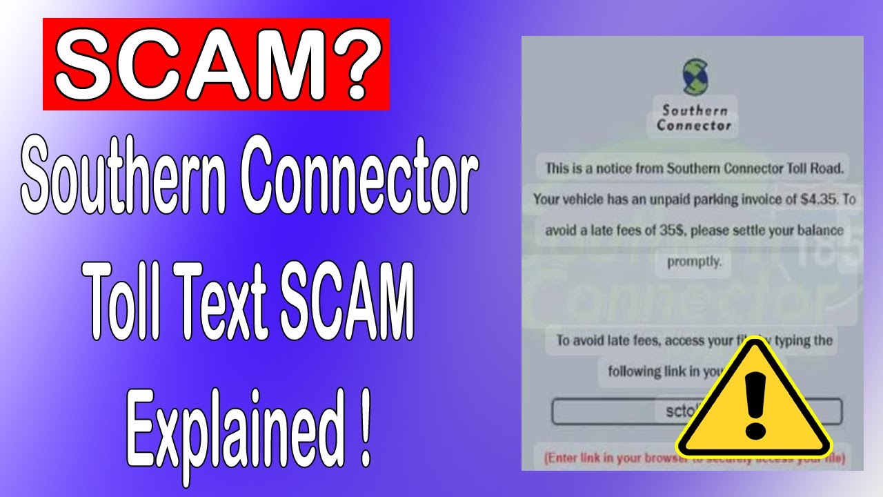 🚨 Southern Connector Toll Text SCAM Exposed! How to Stay Safe 🚦 - YouTube