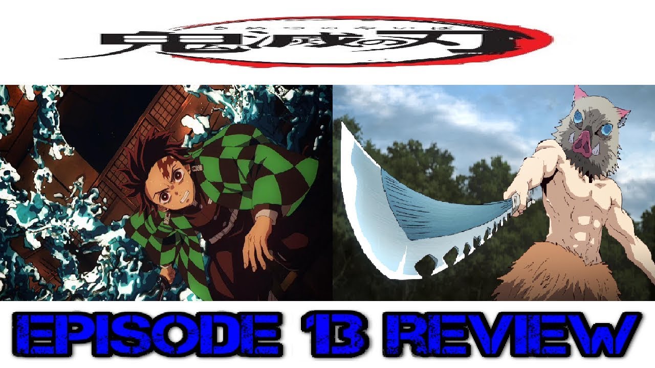 Demon Slayer Episode 13 Review. Tanjiro Defeats Kyogai - YouTube