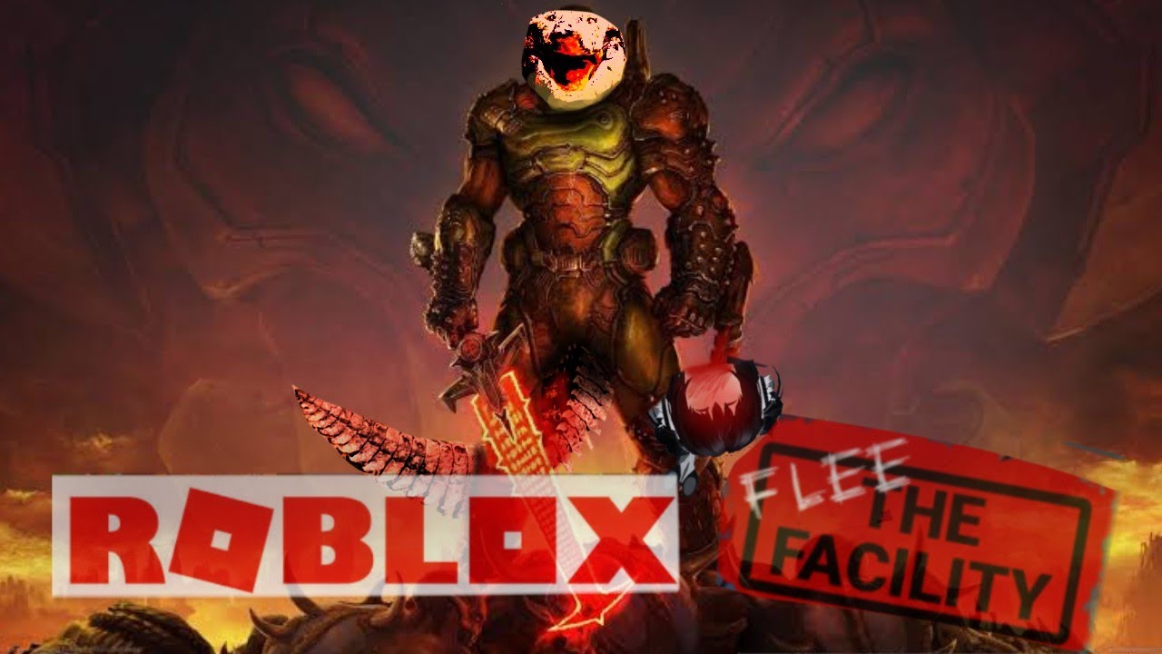 SOU O PROPRIO DOOM SLAYER NO FLEE THE FACILITY (ROBLOX) - YouTube