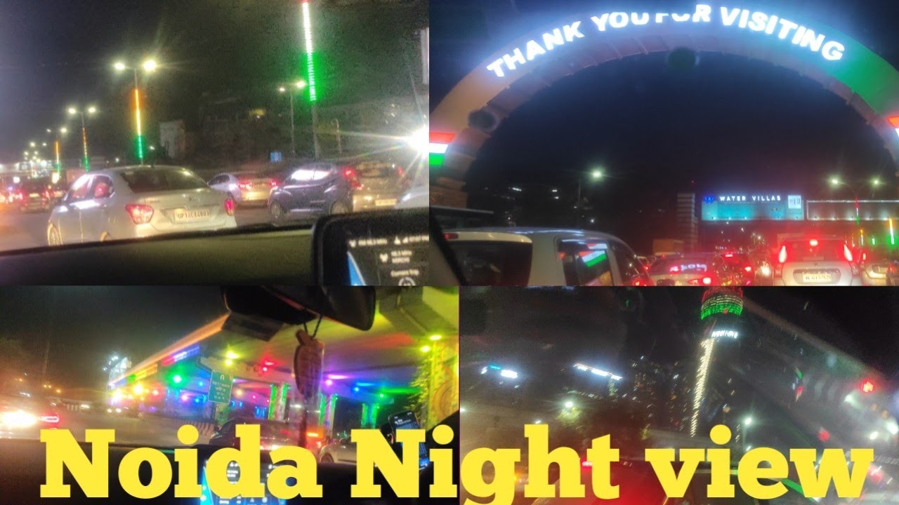 Noida Night view | Beautiful Noida | Noida at Night - YouTube