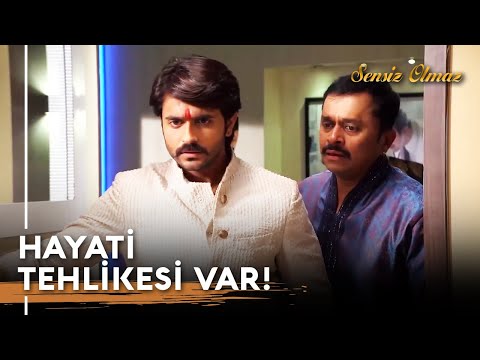Ranavat Hastanelik Oldu! | Sensiz Olmaz Hint Dizisi