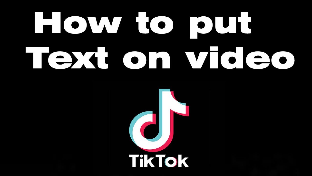 How To Put Text On Tik Tok Add Text On TikTok Video YouTube how-to-put-text-on-tik-tok-add-text-on-tiktok-video-youtube