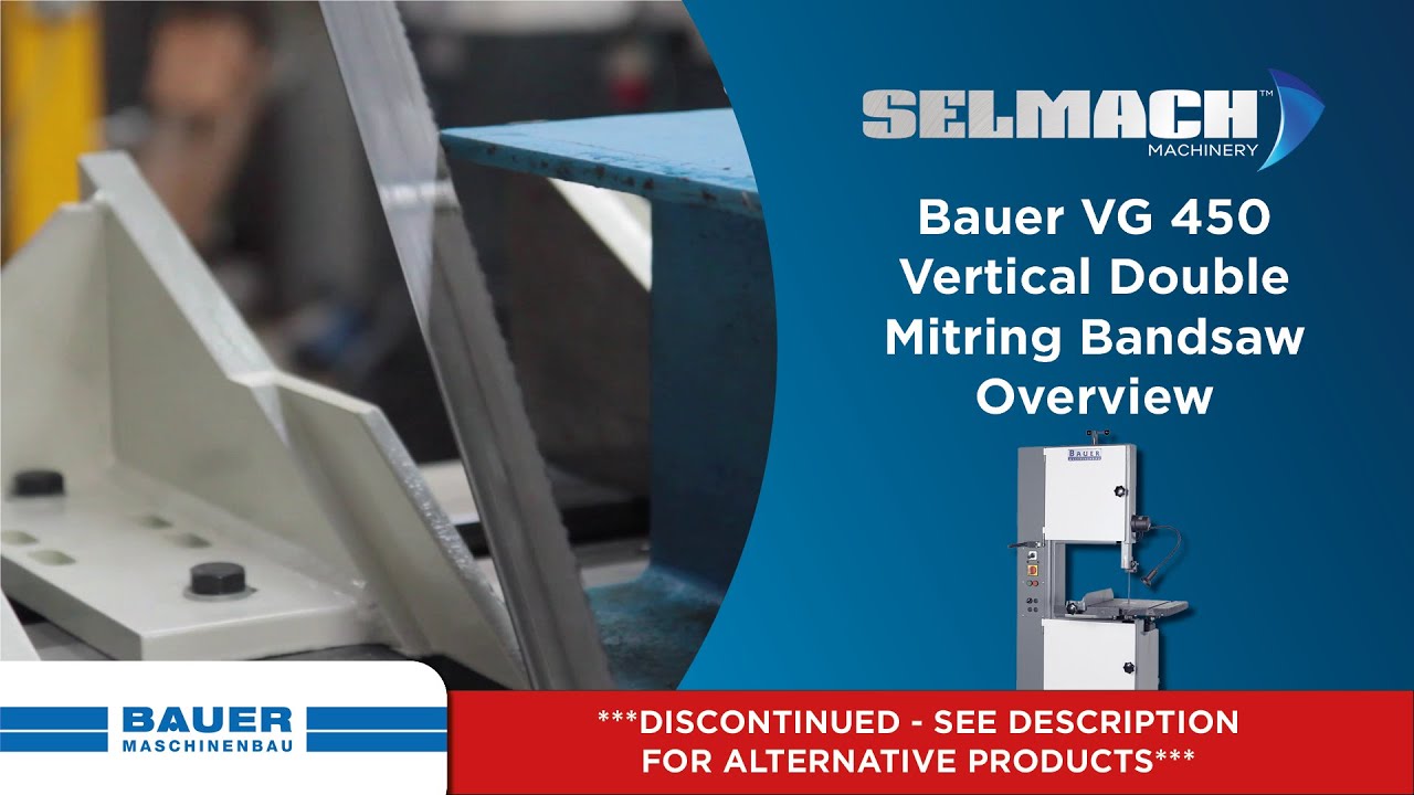 Bauer VG 450 Vertical Double Mitring Bandsaw [Selmach Machinery] - YouTube