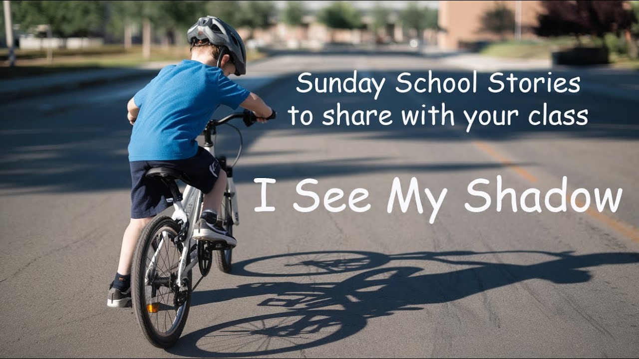 Sunday School Stories to Share with Your Class - I See My Shadow! - YouTube