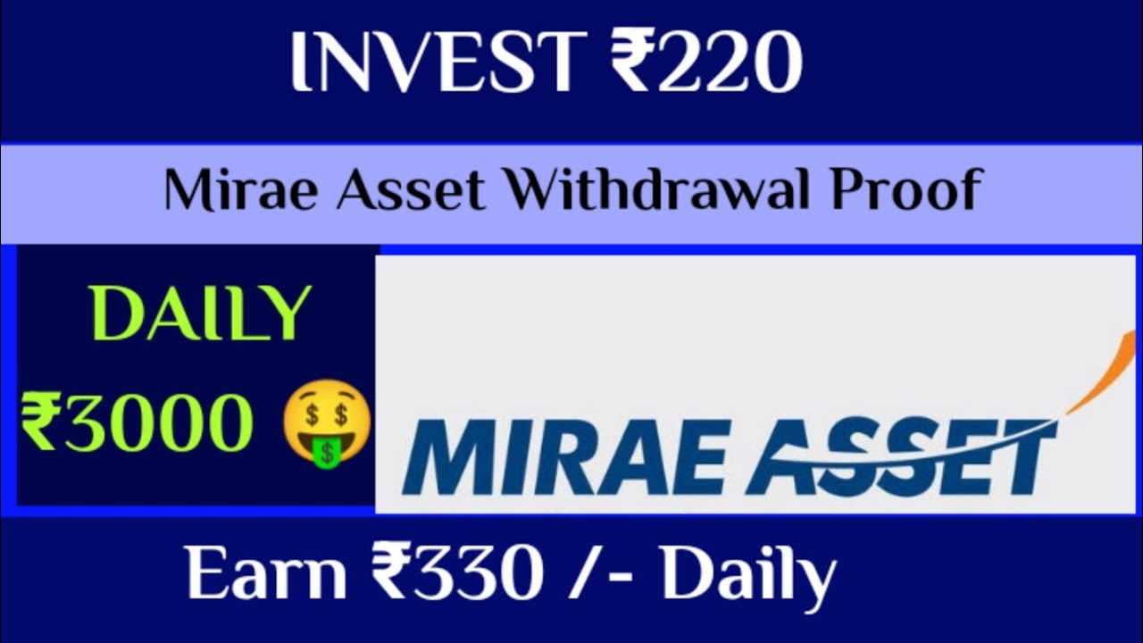 Mirae Asset App | New Investment App | Daily ₹330 Earning 🤑🤑 | Mirae ...