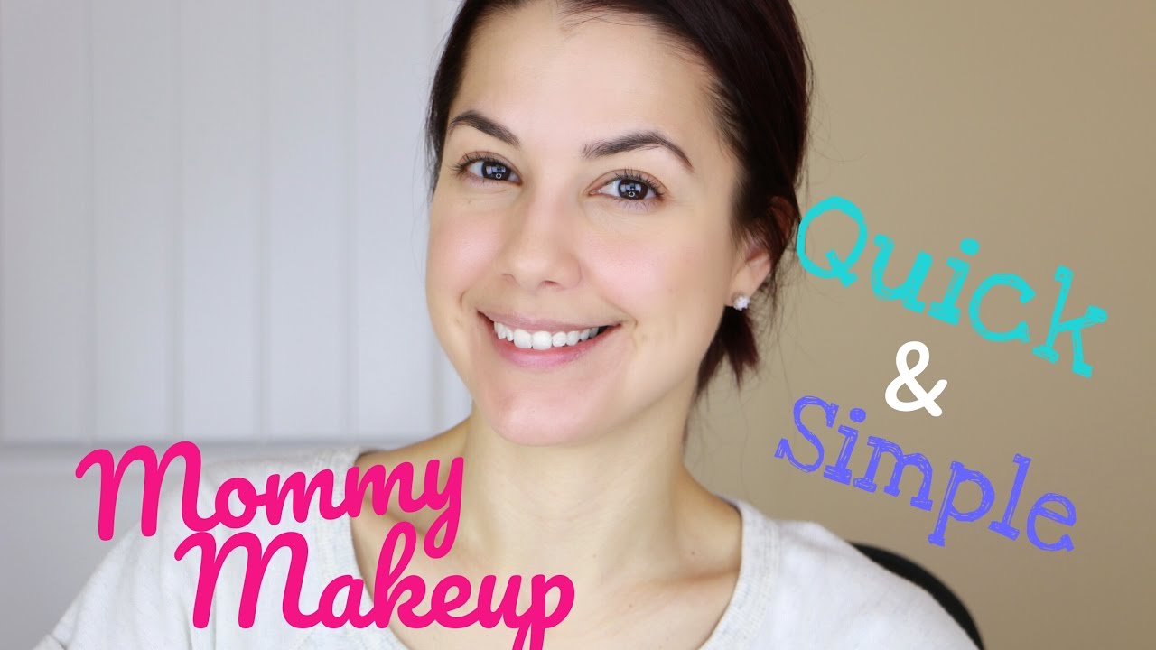My Mommy/Everyday Makeup {Bare Minimum Routine} - YouTube