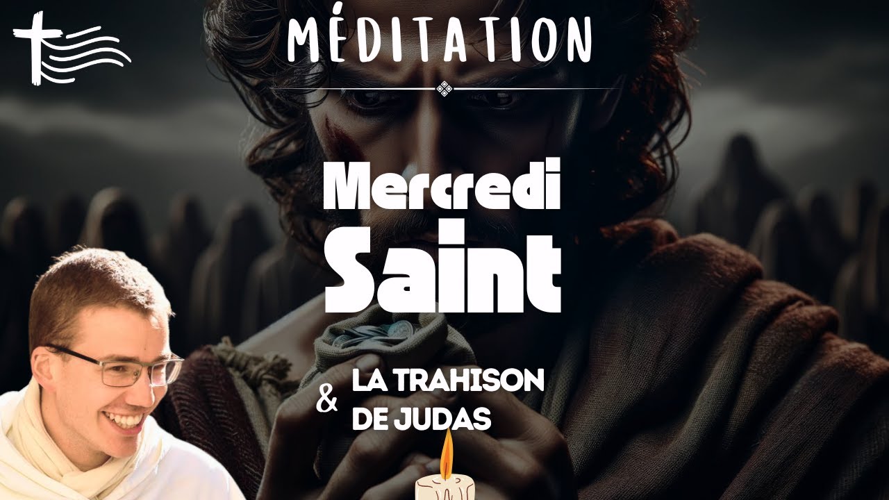 Mercredi Saint, méditation de la semaine Sainte : Judas trahit Jésus ...