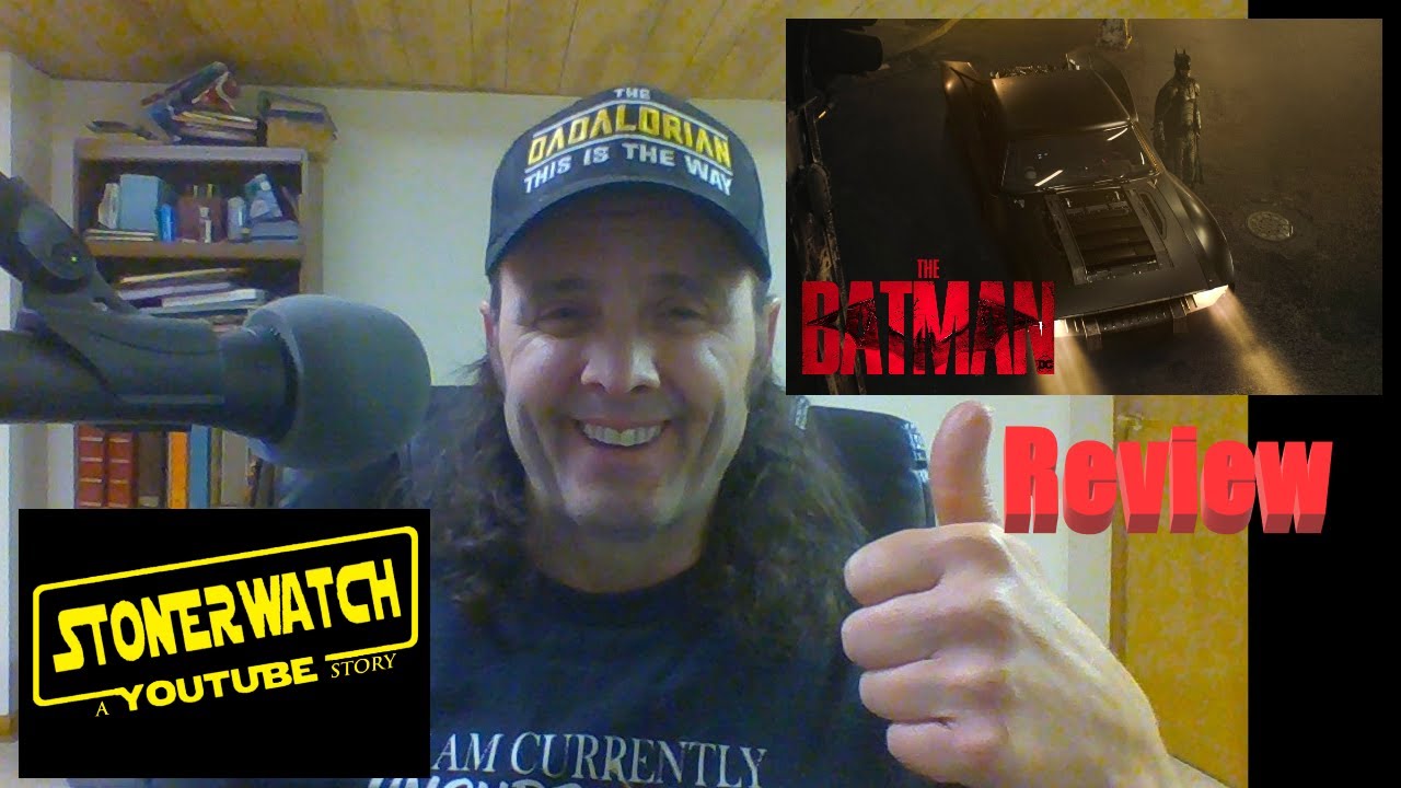 The Batman :Stoner Watch Review - YouTube