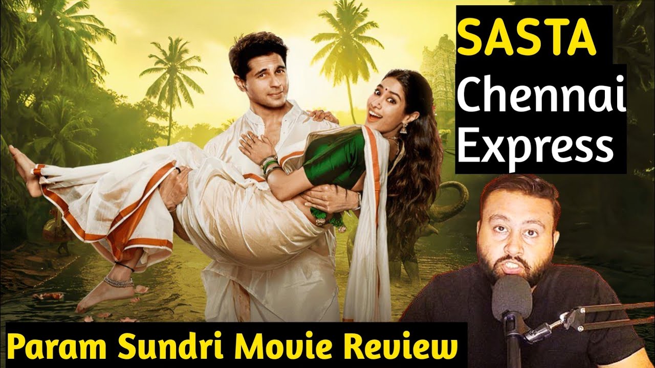 Param Sundri Movie Review | Movie Review In Hindi | Filmi Rogi - YouTube