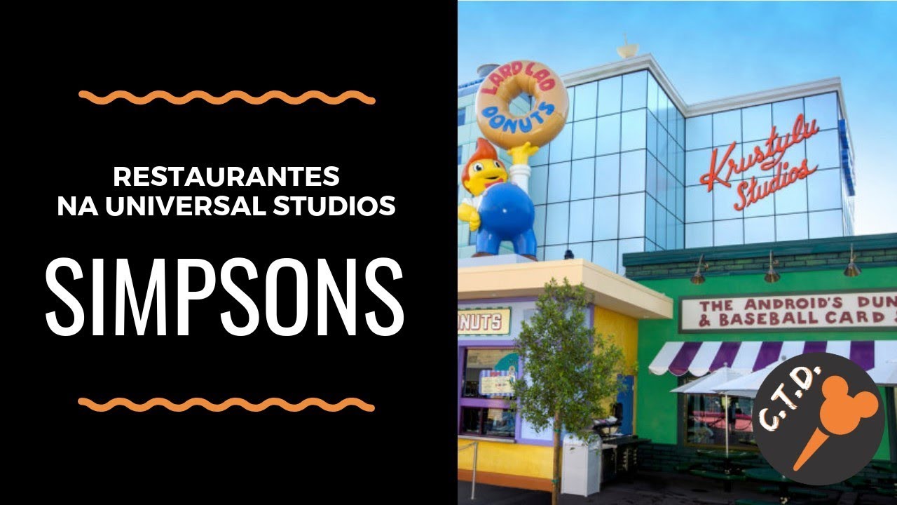 RESTAURANTE DOS SIMPSONS DENTRO DE UNIVERSAL ORLANDO! - YouTube