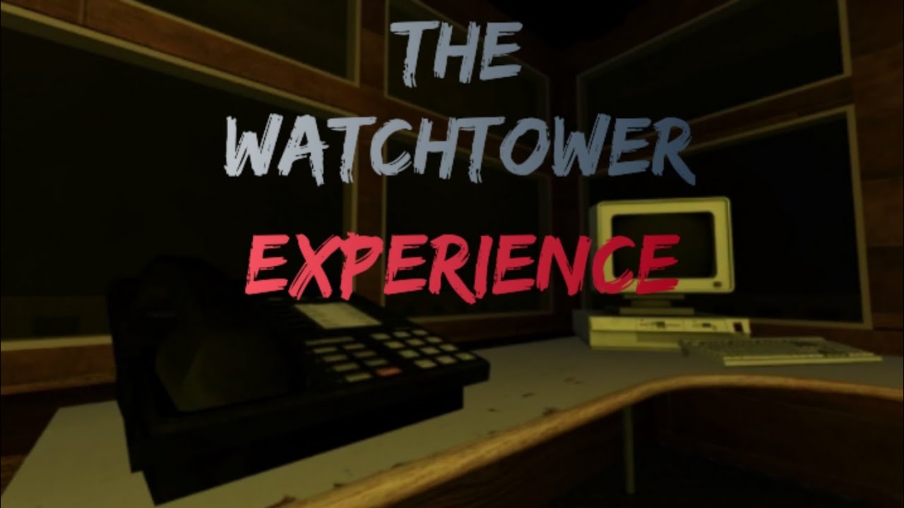 The Watchtower Experience | Roblox | No Commentary - YouTube