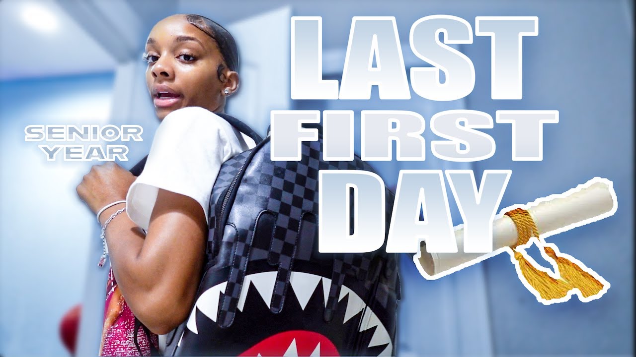 MY LAST FIRST DAY! (I'M A SENIOR💔) - YouTube