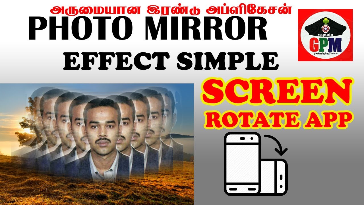 HOW TO PHOTO MIRROR EFFECT SIMPLE / SCREEN ROTATE APP/அருமையான இரண்டு ...