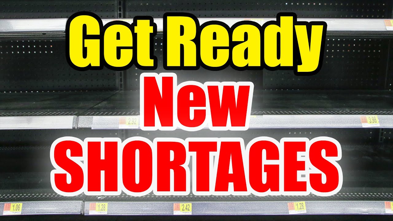 BREAKING NEWS – New SHORTAGES Just ANNOUNCED – Get READY - YouTube