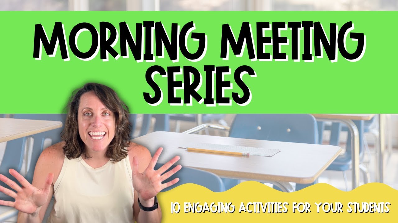 Morning Meetings for Elementary Students | 10 Activity Ideas for ...