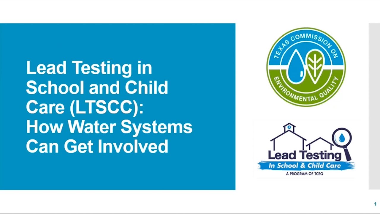 TCEQ's Lead Testing in School and Child Care Facilities - May 2025 ...