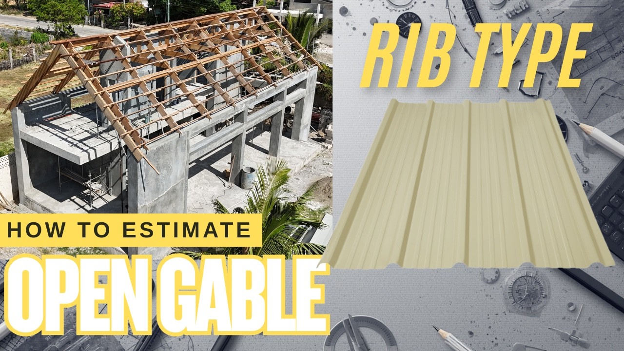 Paano Mag Estimate ng Open Gable Rib Type (Step-By-Step Easy Guide ...