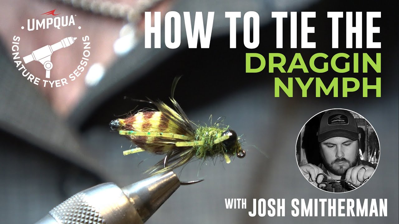 How to tie the Draggin Nymph with Umpqua Signature tyer Josh Smitherman ...