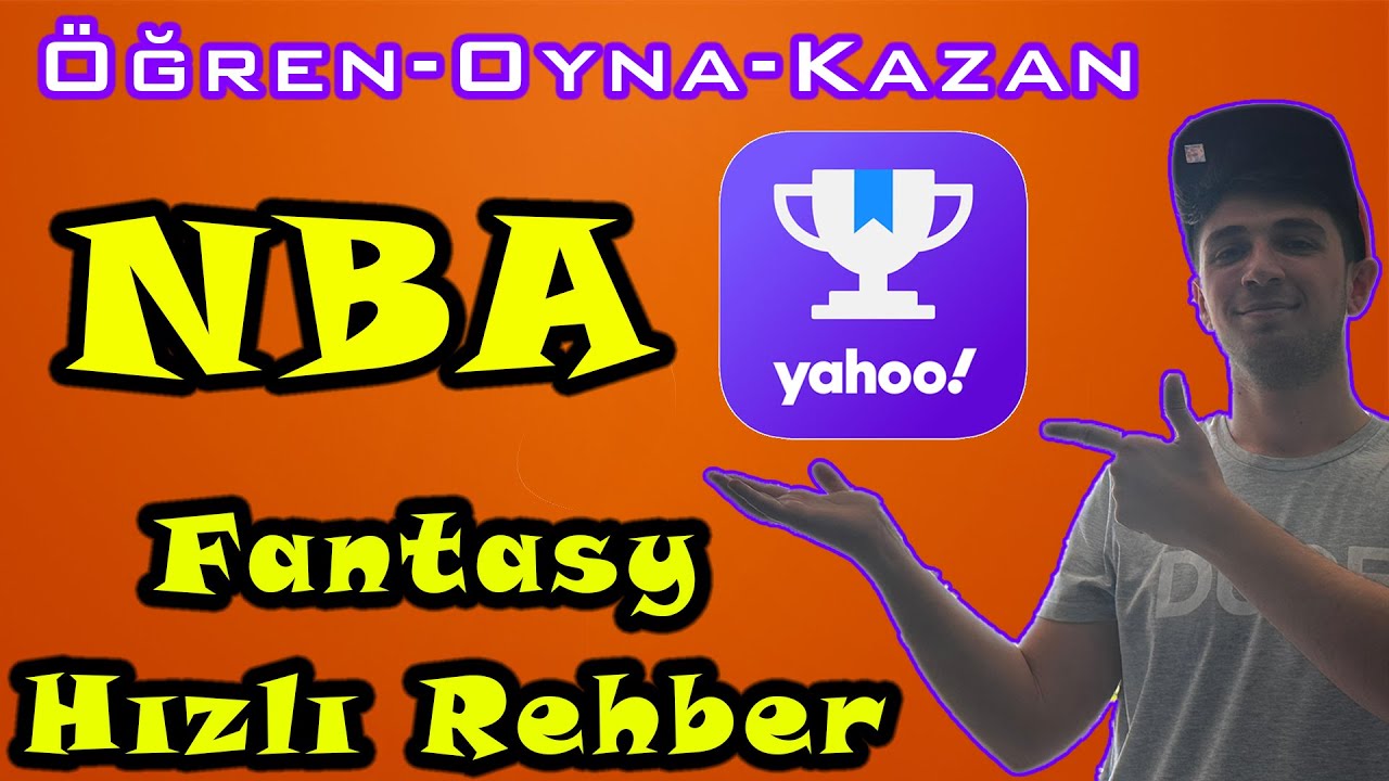 5 Dakikada NBA Fantasy Uzmanı Ol! Adım Adım Oyuna Başlama Rehberi! NBA Yahoo Fantasy Nedir ...