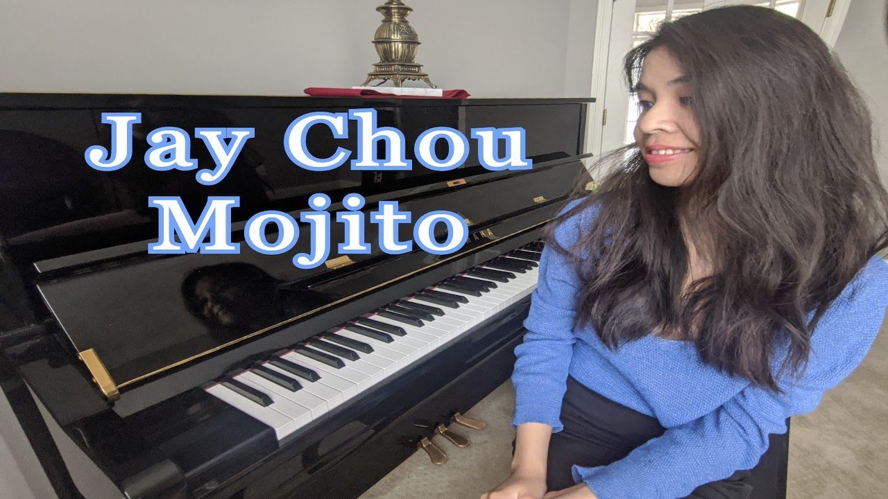 周杰倫Jay Chou - Mojito鋼琴完整版｜Piano cover - YouTube